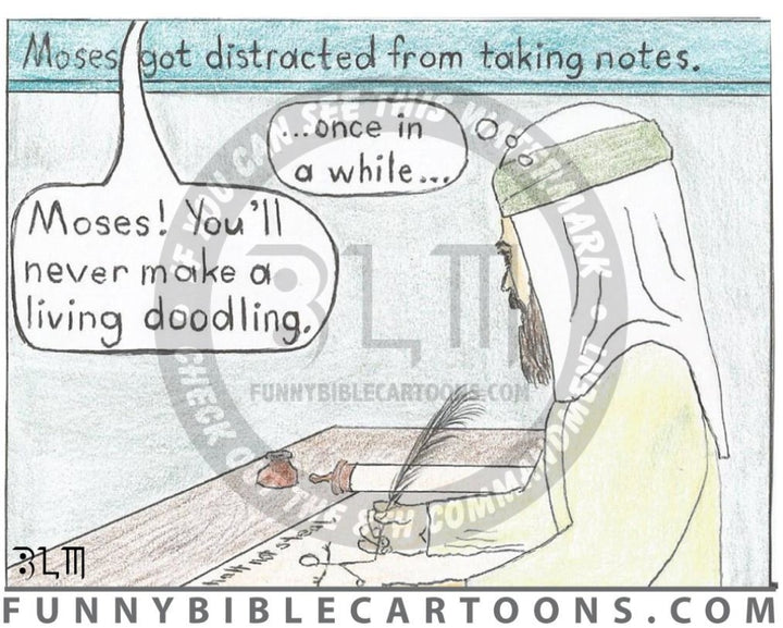 Doodling Moses – Funny Bible Cartoons