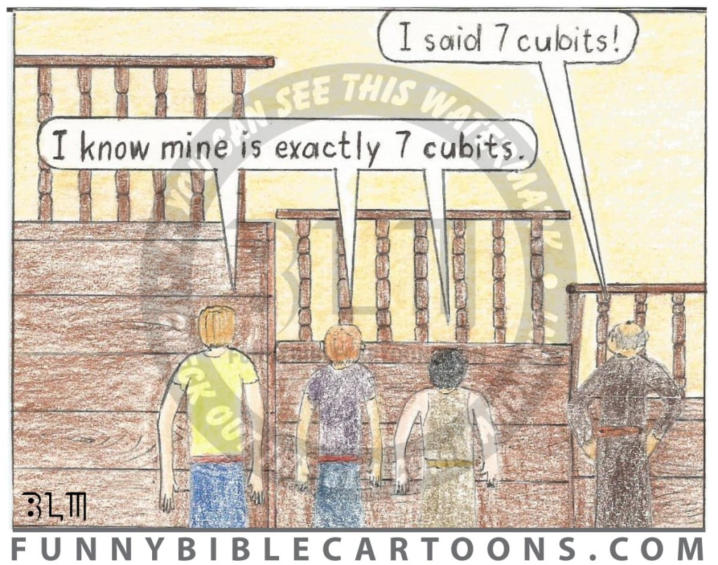 Exactly 7 Cubits – Funny Bible Cartoons