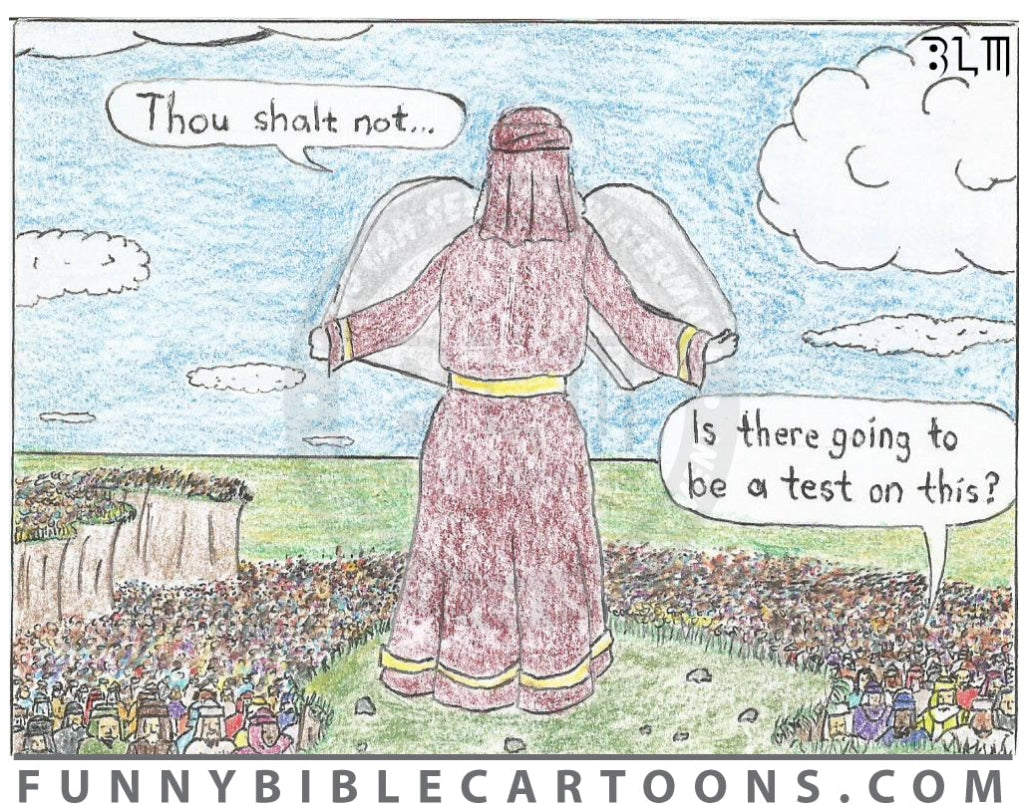 Ten Commandments Test – Funny Bible Cartoons