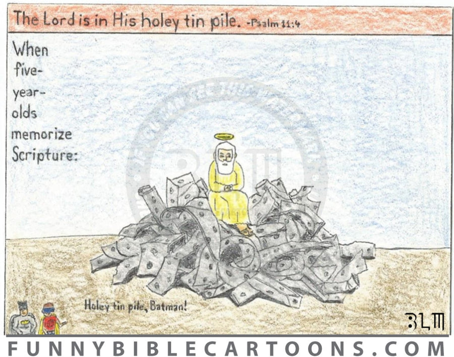 The Lord is in His Holy Temple – Funny Bible Cartoons